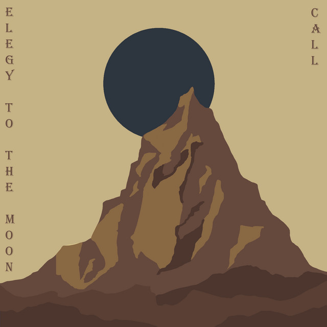 Call - Single by Elegy To The Moon | Spotify