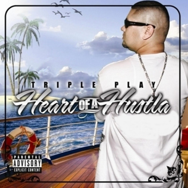 Heart of a Hustla - Album by Triple Play | Spotify