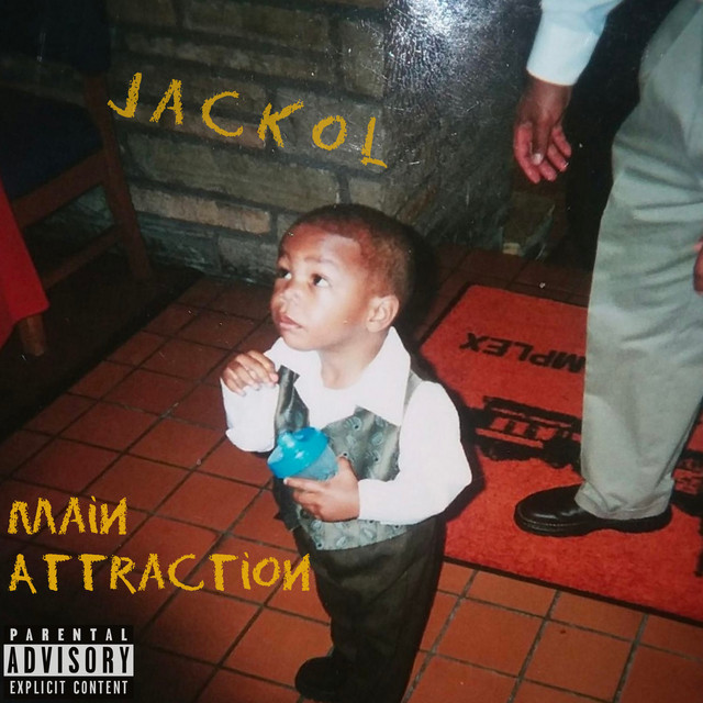 Main Attraction - Single by Jackol | Spotify