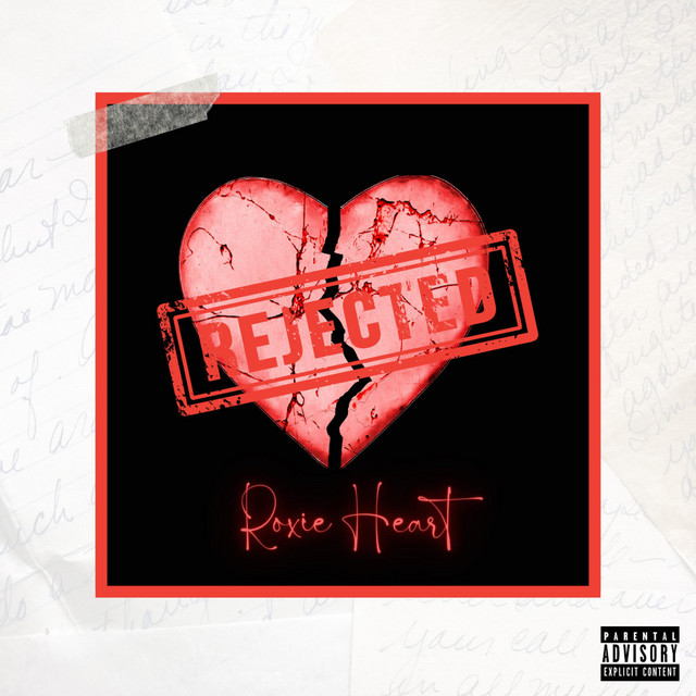 Rejected - song and lyrics by Roxie Heart | Spotify