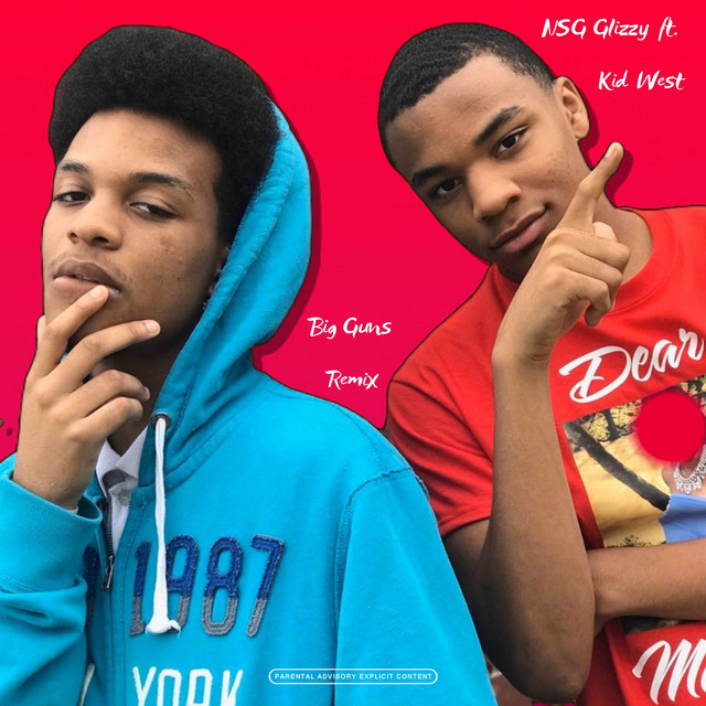 Big Guns (Remix) - Single by NSG Glizzy | Spotify