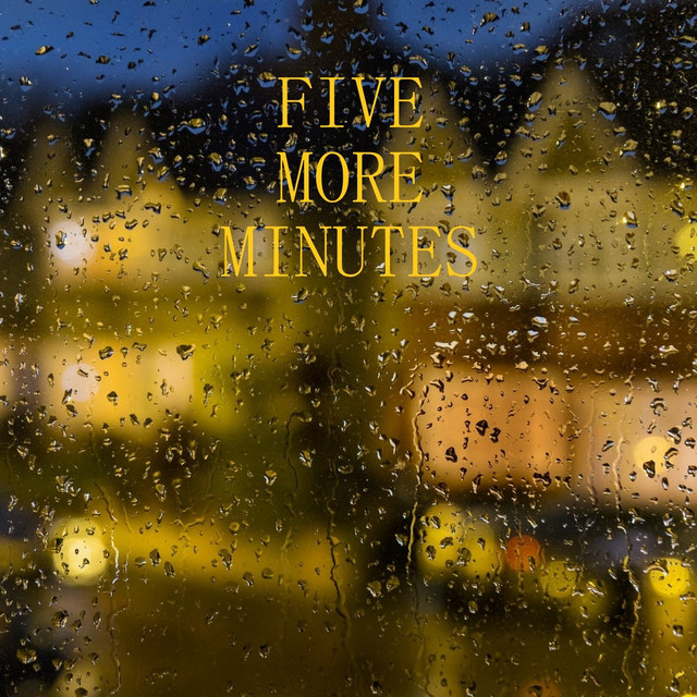 Five More Minutes – música de Dean Marroni | Spotify