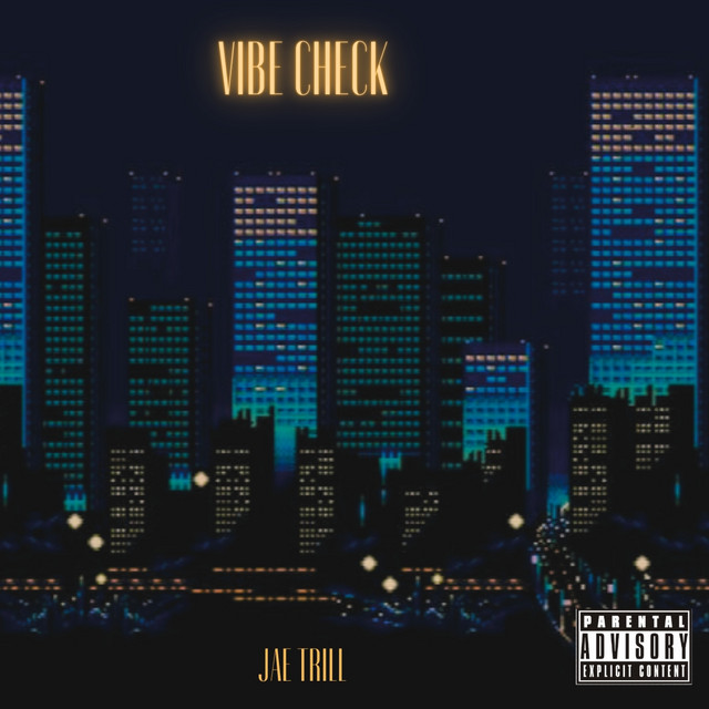 Vibe Check - EP by Jae Trill | Spotify