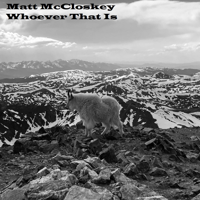 Whoever That Is - Single by Matt McCloskey | Spotify