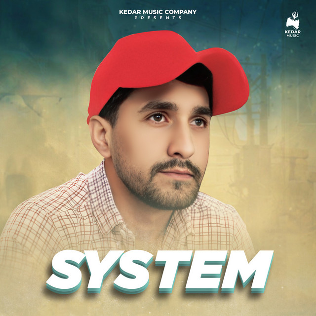 System - Single by Kedar Music Company | Spotify