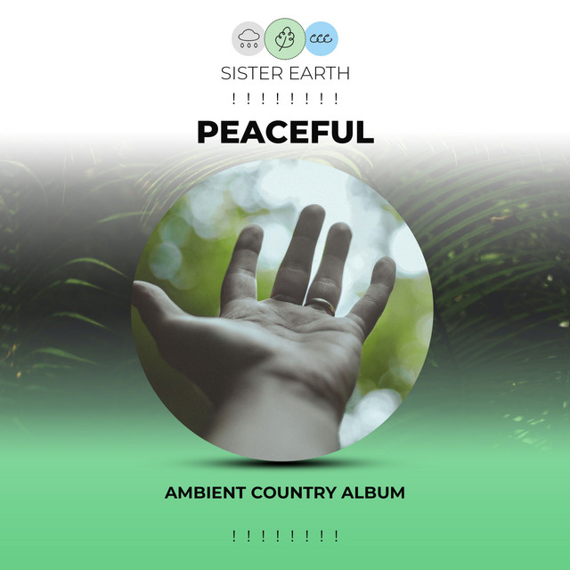 Peaceful Ambient Country Album ! ! ! ! ! ! ! ! - Album by Echoes Of Nature