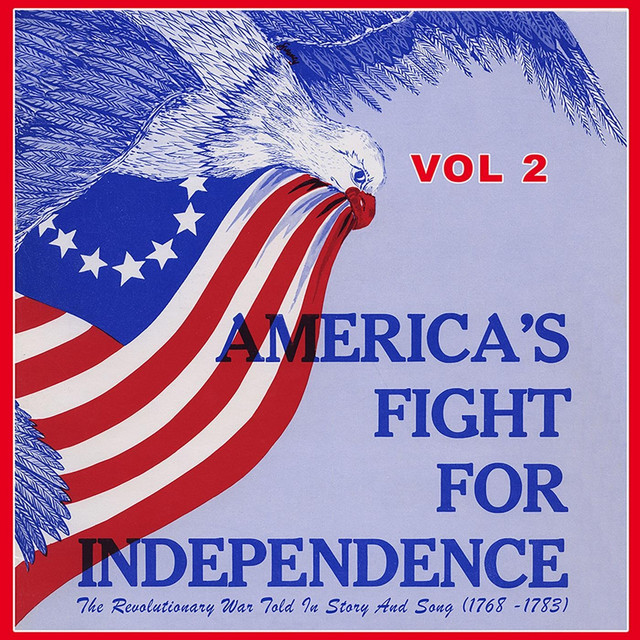 America's Fight for Independence, Vol. 2: The Revolutionary War Told in ...