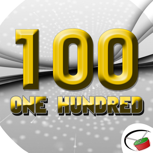 One Hundred - Compilation by Various Artists | Spotify