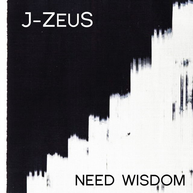 Need Wisdom – Single de J_ZeuS | Spotify