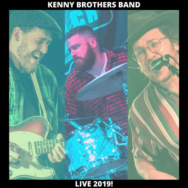 Live 2019! - Album by Kenny Brothers Band | Spotify