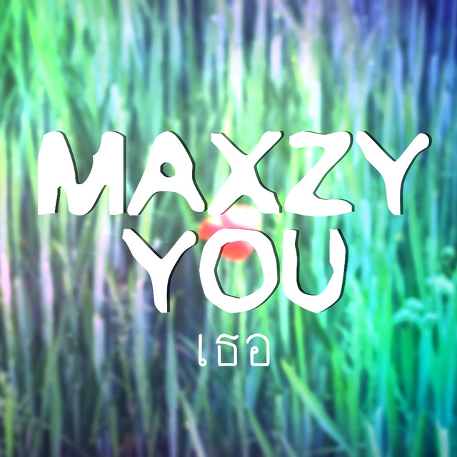 You - Single by Maxzy | Spotify