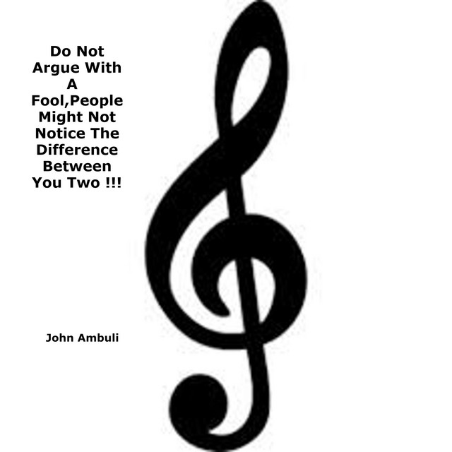 Do Not Argue With A Fool People Might Not Notice The Difference