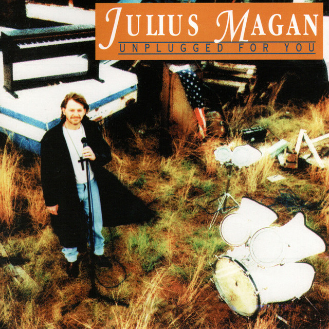 Unplugged for You - Album by Julius Magan | Spotify