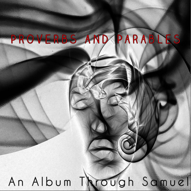 Proverbs and Parables - Album by Samuel | Spotify