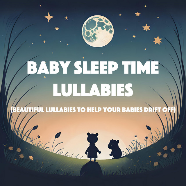 Baby Sleep Time Lullabies - Album by The Lullababies | Spotify