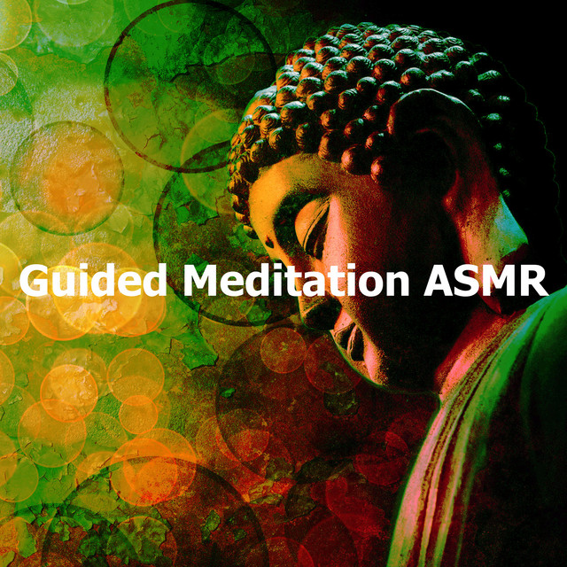 Guided Meditation ASMR - Album by Guided Meditation | Spotify