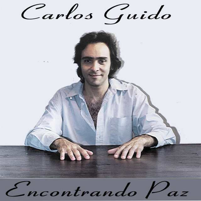 Encontrando Paz - EP by Carlos Guido | Spotify