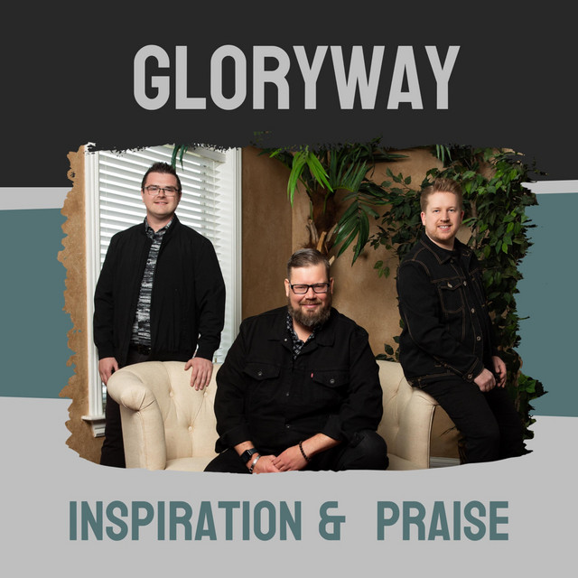 Inspiration & Praise - Album by GloryWay | Spotify