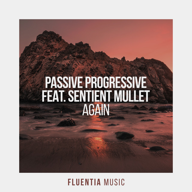 Again - Single by Passive Progressive | Spotify