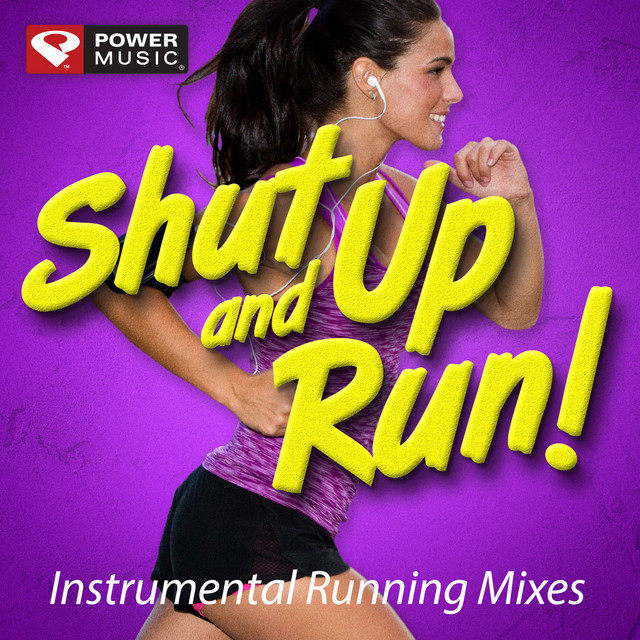 Shut up and Run! - Instrumental Running Mixes (2 60 Min Non-Stop Mixes ...