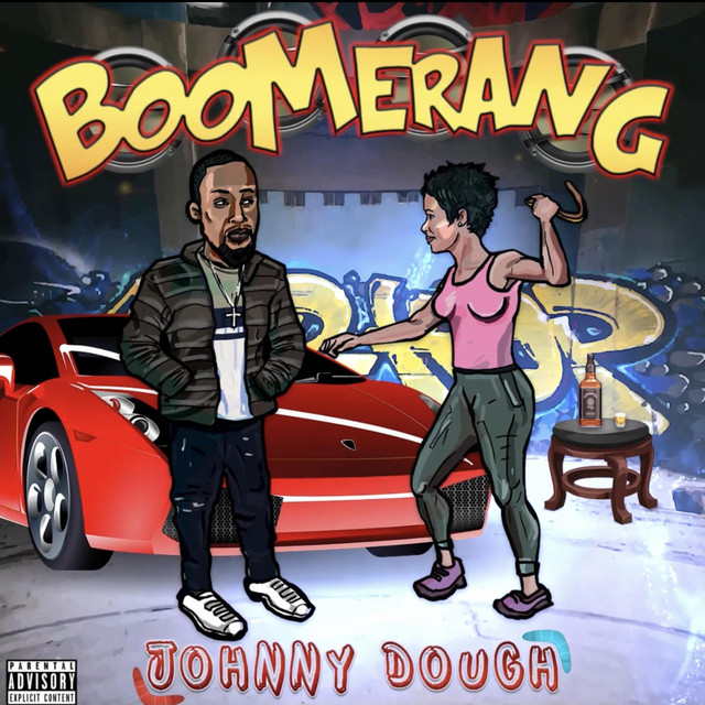 Boomerang - Single by Johnny Dough | Spotify