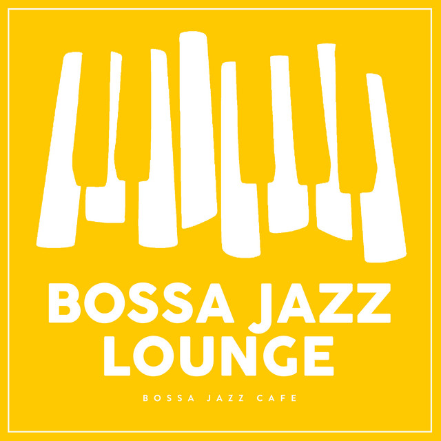 Bossa jazz Lounge - Album by Bossa jazz Cafe | Spotify
