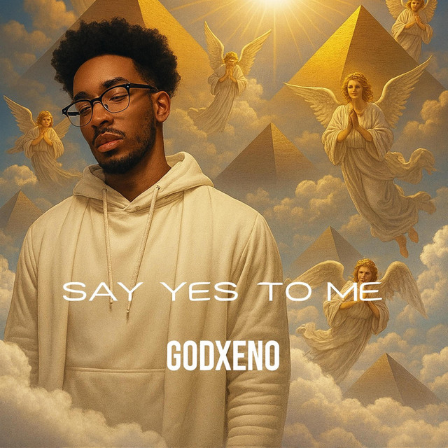 Say yes to me - Single by Godxeno | Spotify