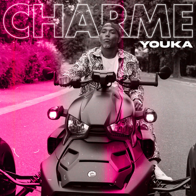 Charme - Single by Youka | Spotify