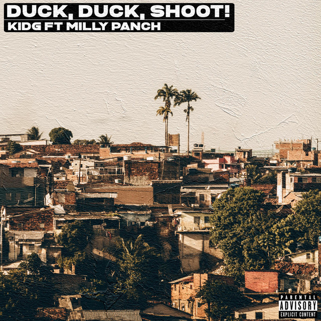 Duck, Duck, Shoot! - Single by SaintKidG | Spotify