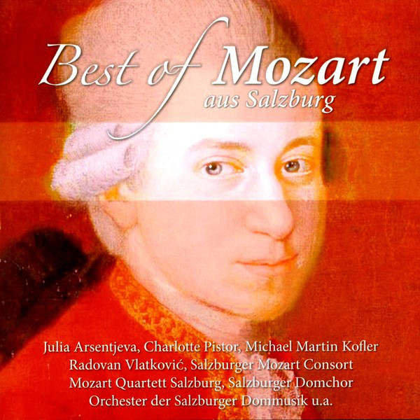 Best of Mozart (aus Salzburg) – Compilation de Wolfgang Amadeus Mozart ...