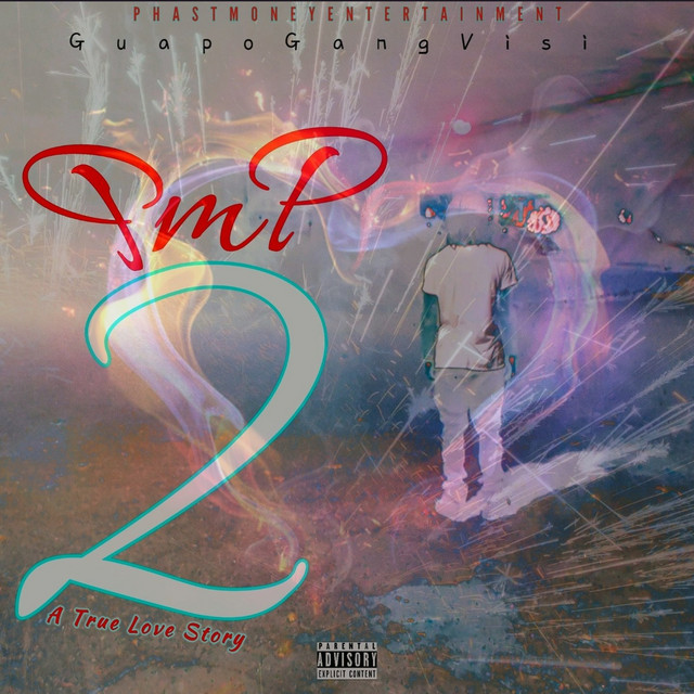 Pmp 2 a True Love Story - Album by Guapo Gang Visi | Spotify