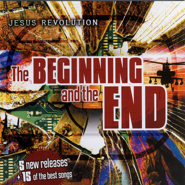 The Beginning And The End - Compilation by Jesus Revolution | Spotify