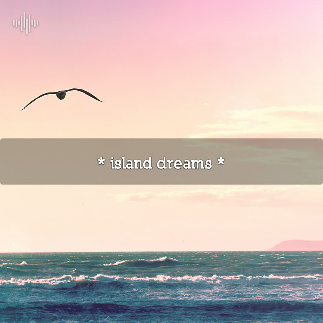 * island dreams * - Album by Ocean Sounds | Spotify