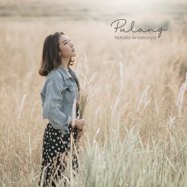 Pulang - song and lyrics by Natalia Anastasya | Spotify