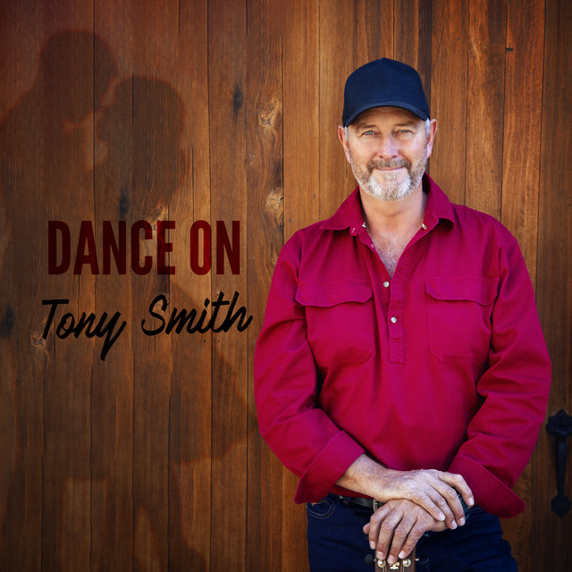 Dance On - Single by Tony Smith | Spotify