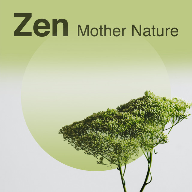 Zen Mother Nature ! ! ! - Album by Spa Zen | Spotify