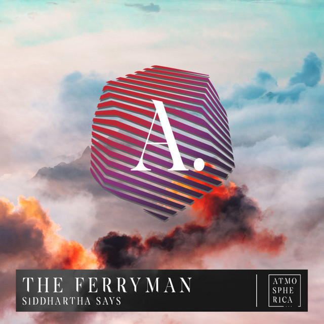 The ferryman - Single by Siddhartha Says | Spotify