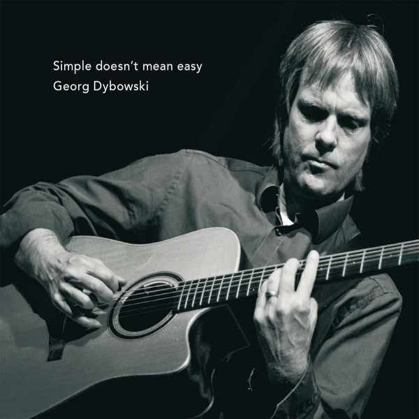 simple-doesn-t-mean-easy-lbum-de-georg-dybowski-spotify