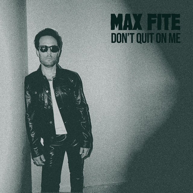 BPM and key for Don't Quit On Me by Max Fite | Tempo for Don't Quit On ...