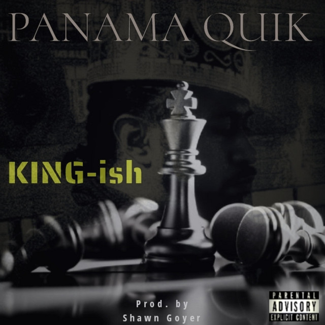 KING-ish - Single by Panama Quik | Spotify
