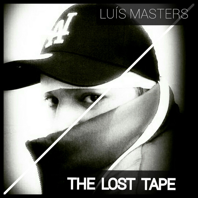 The Lost Tape - Single by Luis Masters | Spotify