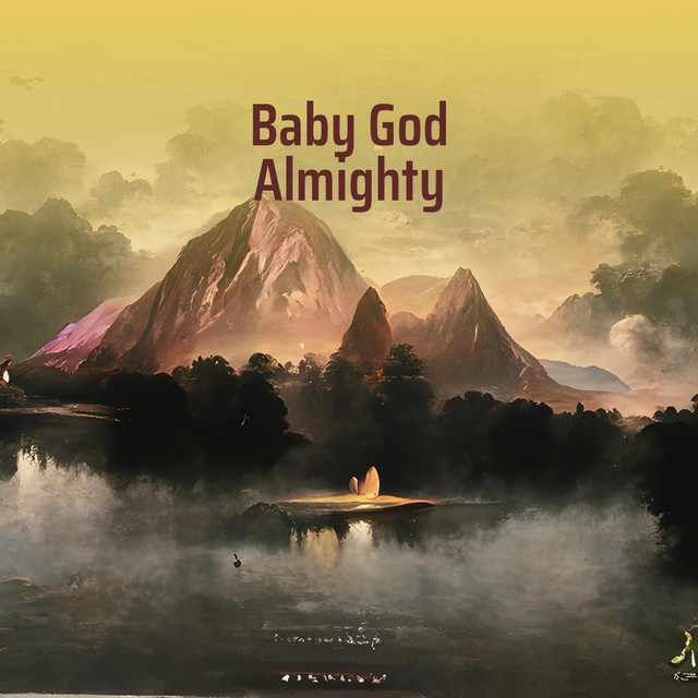 Baby God Almighty - Single by Hasan Irvan | Spotify