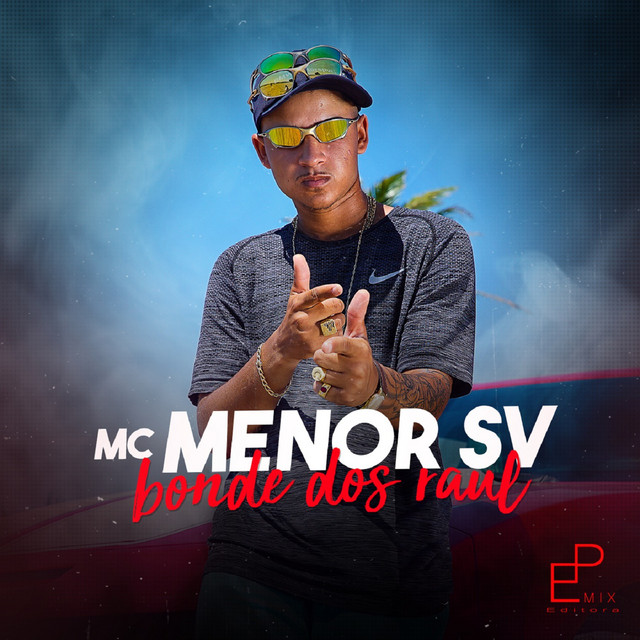 Bonde dos Raul - Single by Mc Menor SV | Spotify