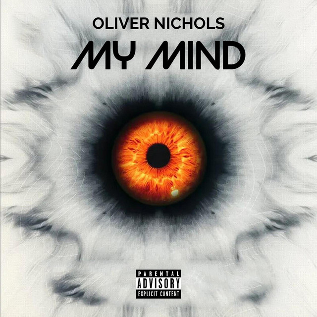 My Mind - song by Oliver Nichols | Spotify