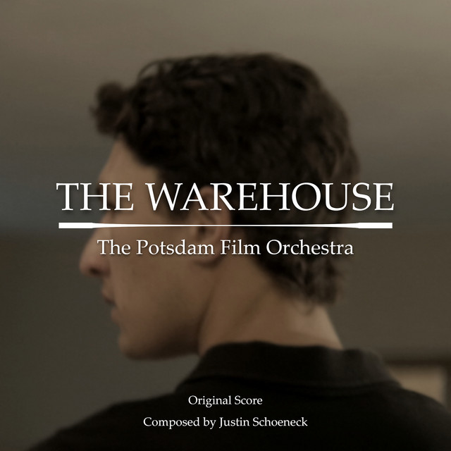 The Warehouse (Original Score) - Album by The Potsdam Film Orchestra ...
