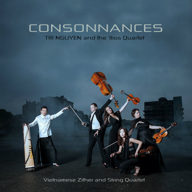 Consonnances - Album by Tri Nguyen | Spotify