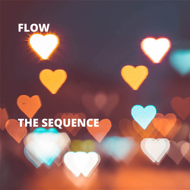 The Sequence - Album by Flow | Spotify
