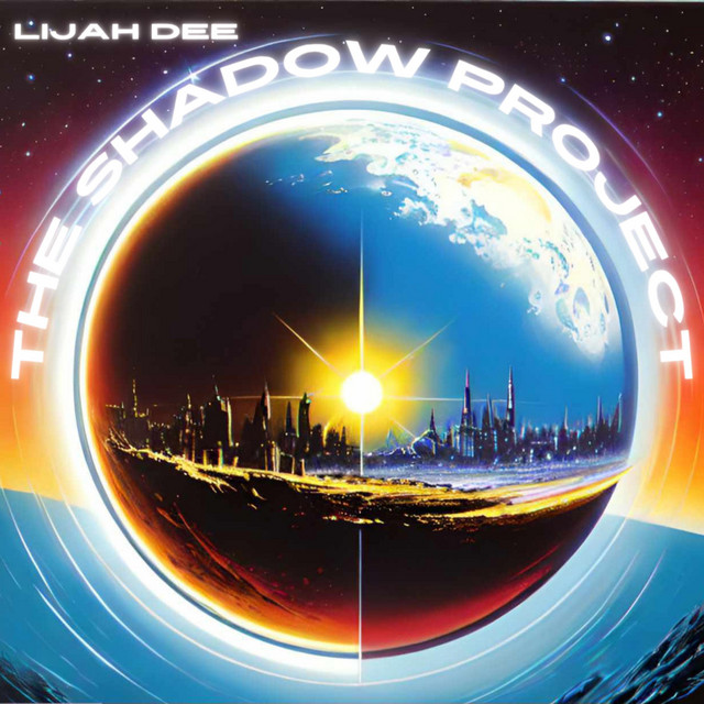 The Shadow Project - EP by Lijah Dee | Spotify