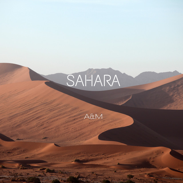 Sahara - EP by A&M | Spotify