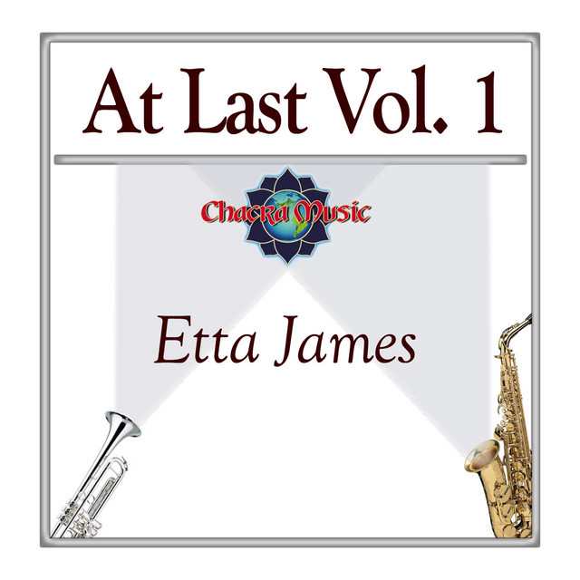 At Last Vol. 1 - Compilation by Etta James | Spotify